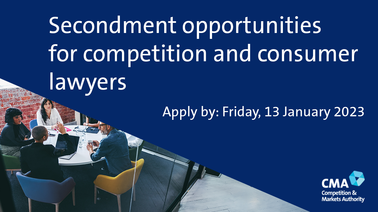 Secondment opportunities for competition and consumer lawyers ...